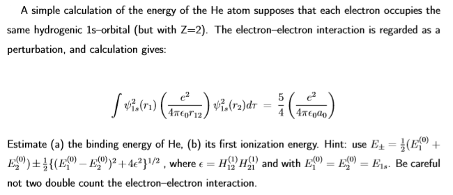 Solved A simple calculation of the energy of the He atom | Chegg.com
