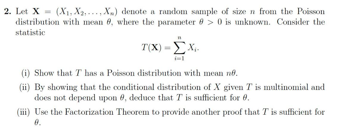 Solved Let x=(x1,x2,dots,xn) ﻿denote a random sample of size | Chegg.com