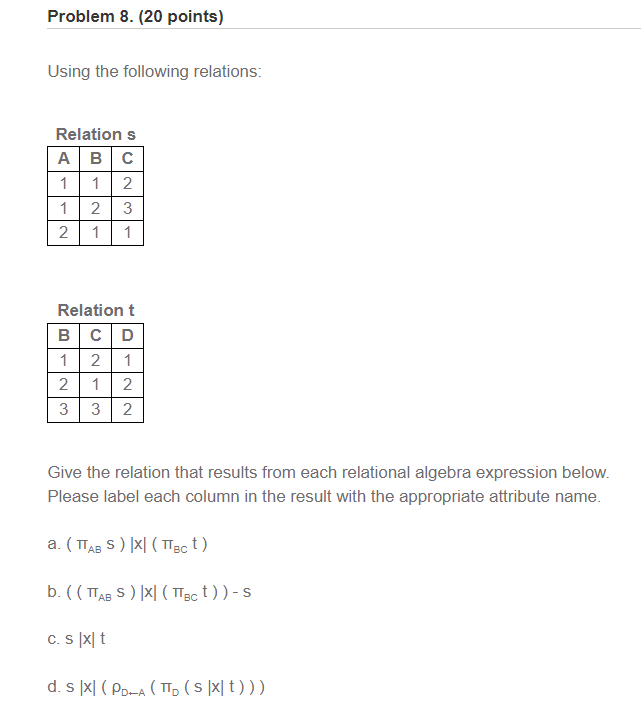 Solved Problem 8. (20 points) Using the following relations: | Chegg.com