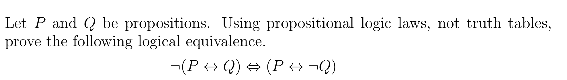 Solved Let P and Q be propositions. Using propositional | Chegg.com