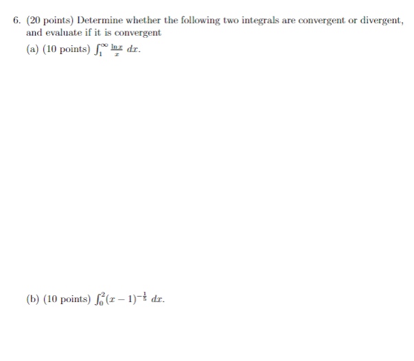 Solved 6. (20 points) Determine whether the following two | Chegg.com