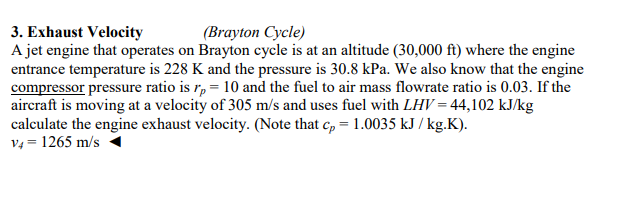 Solved 3. Exhaust Velocity A jet engine that operates on | Chegg.com