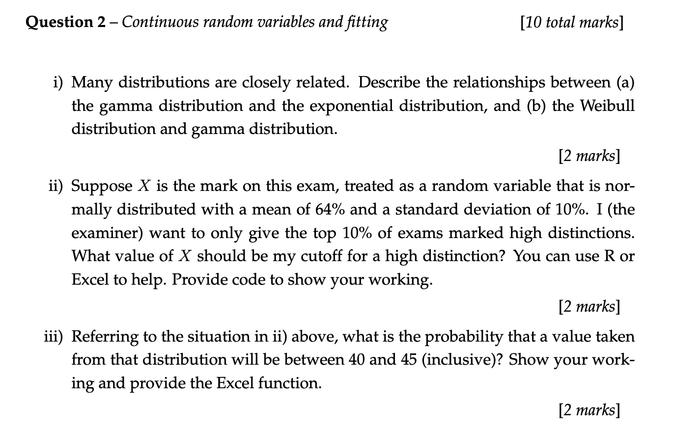Solved Question 2 - Continuous random variables and fitting | Chegg.com