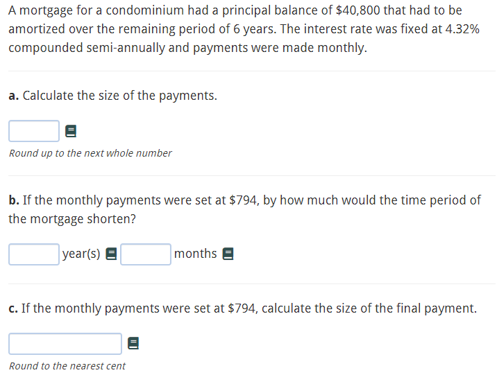Solved A mortgage for a condominium had a principal balance | Chegg.com