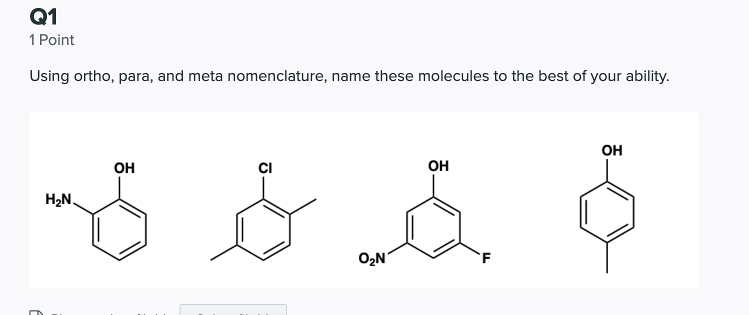 Solved Q1 1 Point Using ortho, para, and meta nomenclature, | Chegg.com