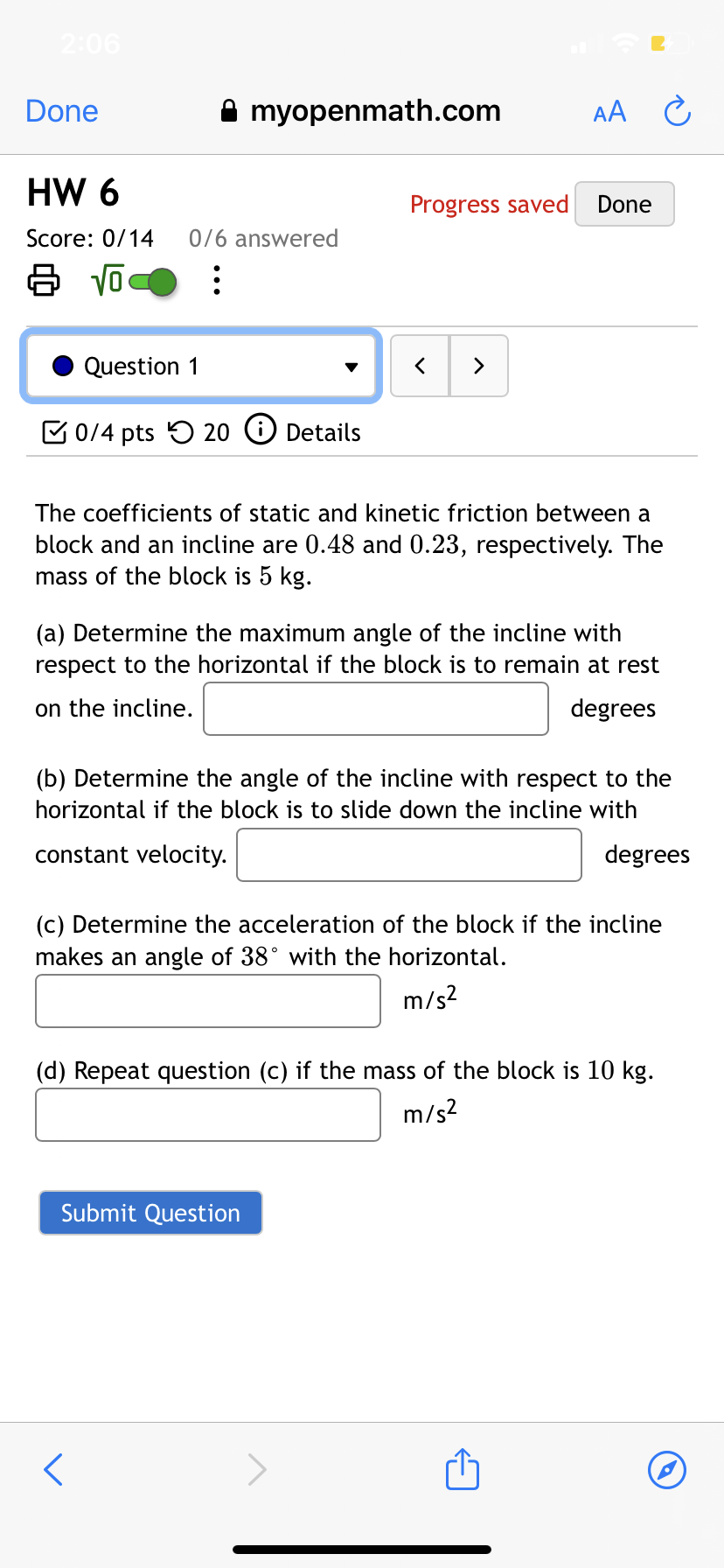 Solved 2:06 Done myopenmath.com АА С HW 6 Progress saved | Chegg.com