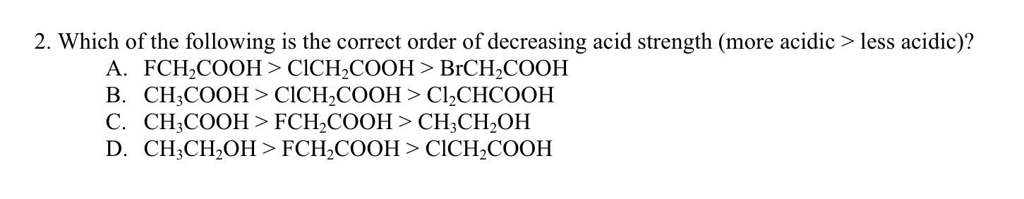 Solved 2. Which of the following is the correct order of | Chegg.com