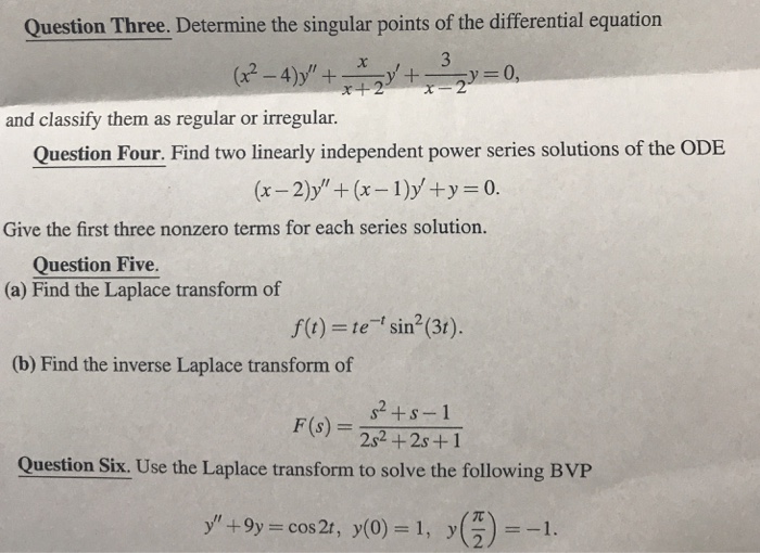 Solved Question Three. Determine the singular points of the | Chegg.com