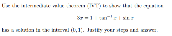 Solved Use the intermediate value theorem (IVT) to show that | Chegg.com