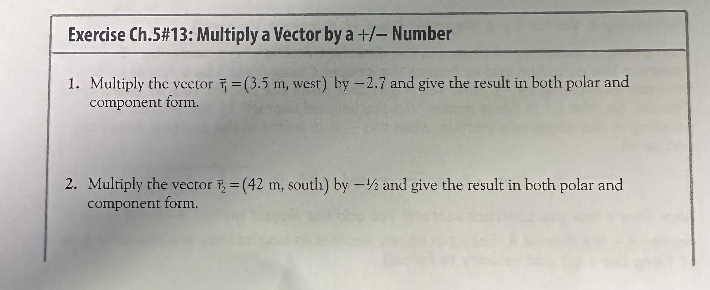 Solved Exercise Ch.5#13: Multiply a Vector by a +- ﻿Number | Chegg.com