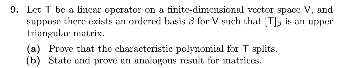 Solved 9. Let T be a linear operator on a finite-dimensional | Chegg.com