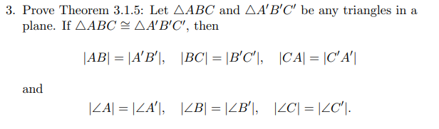 Solved Prove Theorem 3.1.5: Let ABC and A′B′C ′ be any | Chegg.com