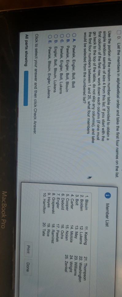 D. List the members in alphabetical order and take | Chegg.com