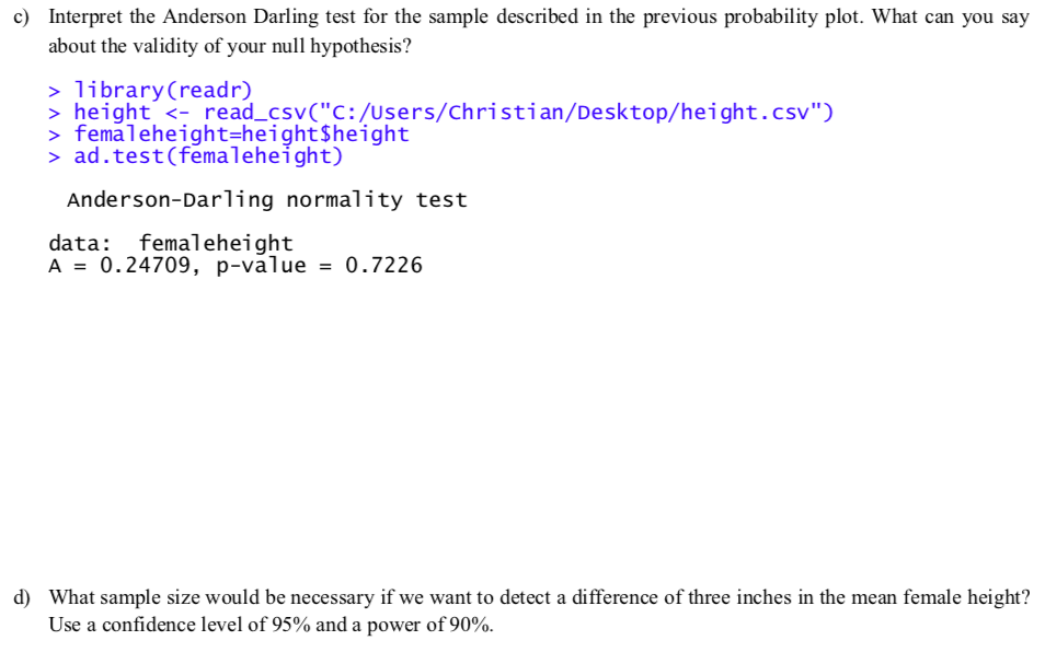 c) Interpret the Anderson Darling test for the sample | Chegg.com