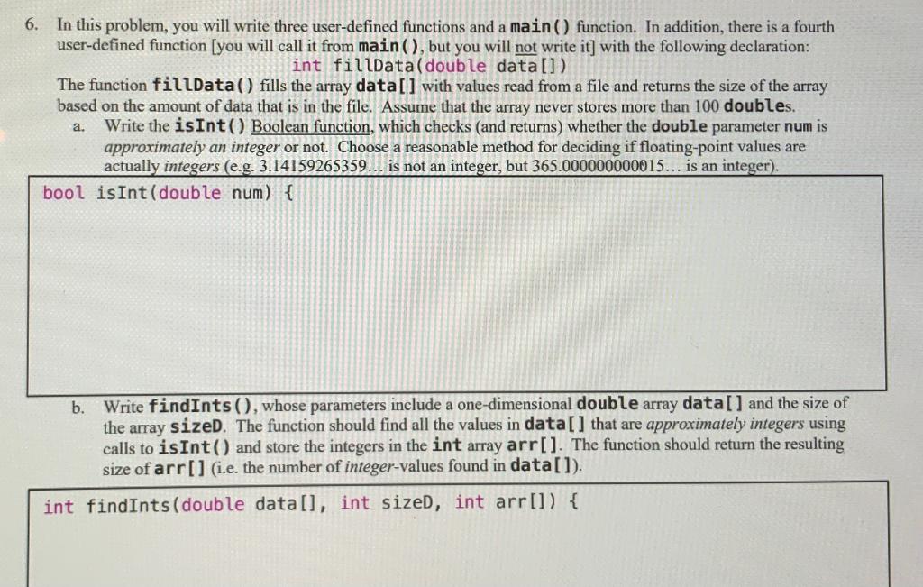 6. In this problem, you will write three user-defined | Chegg.com
