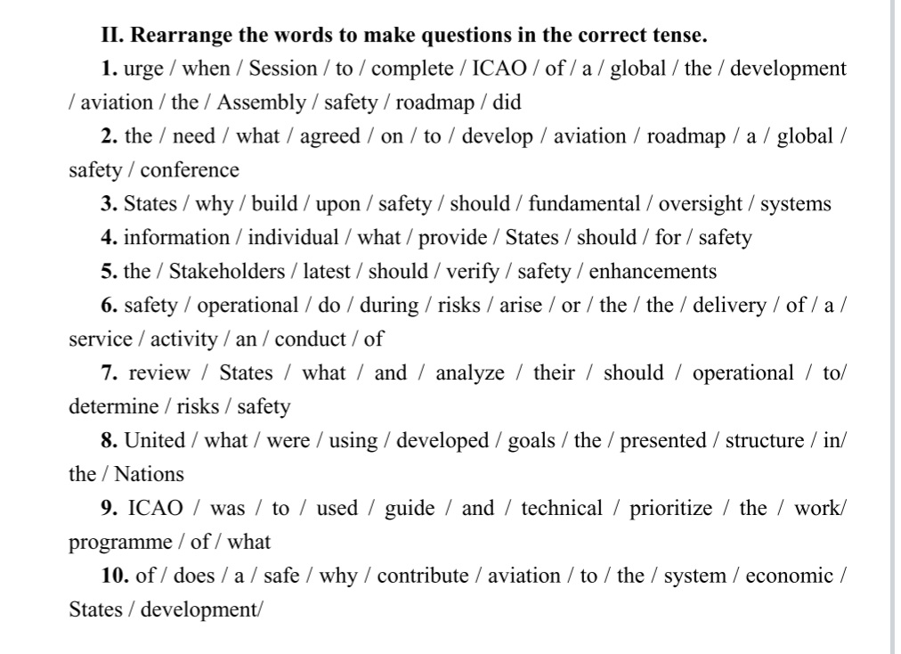 II. Rearrange the words to make questions in the | Chegg.com