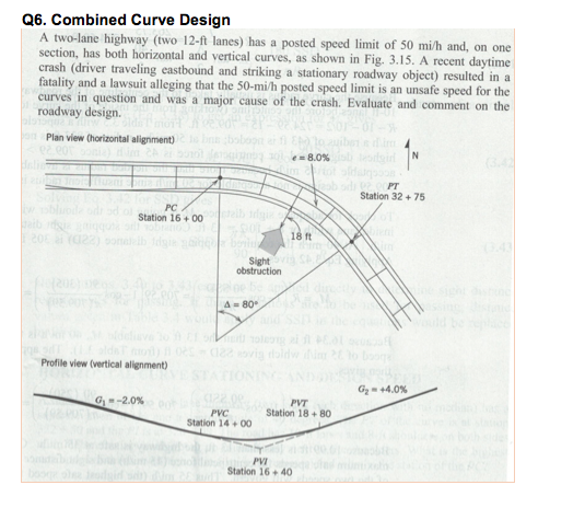 Solved Q6. Combined Curve Design A two-lane highway (two | Chegg.com