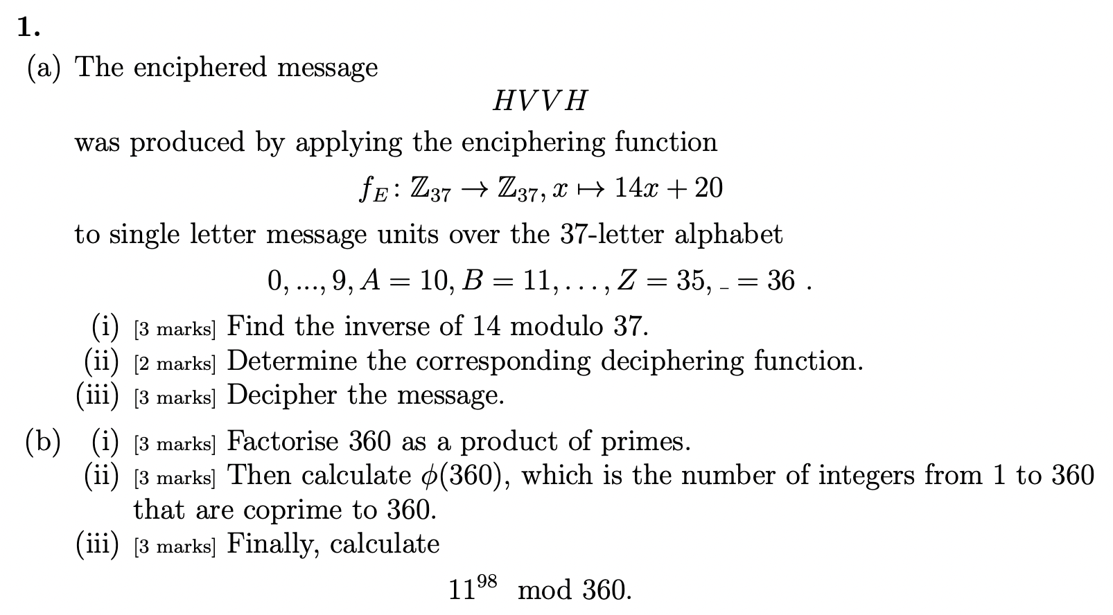 Solved = , 1. (a) The enciphered message HVVH was produced | Chegg.com