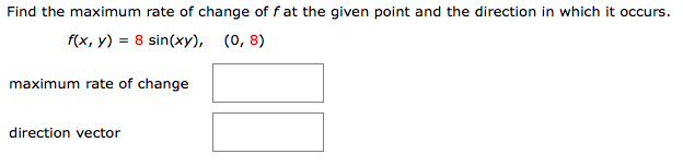 Solved Find the maximum rate of change of f at the given | Chegg.com
