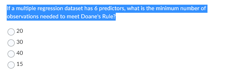 Solved If a multiple regression dataset has 6 predictors, | Chegg.com
