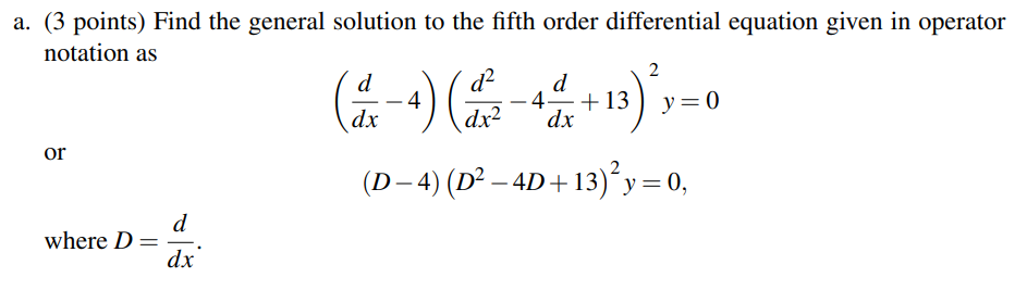Solved a. (3 points) Find the general solution to the fifth | Chegg.com