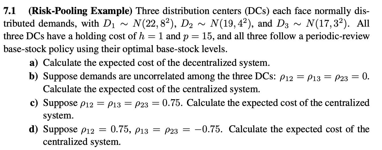 7.1 (Risk-Pooling Example) Three distribution centers | Chegg.com