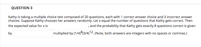 Solved QUESTION 3 Kathy is taking a multiple choice test | Chegg.com