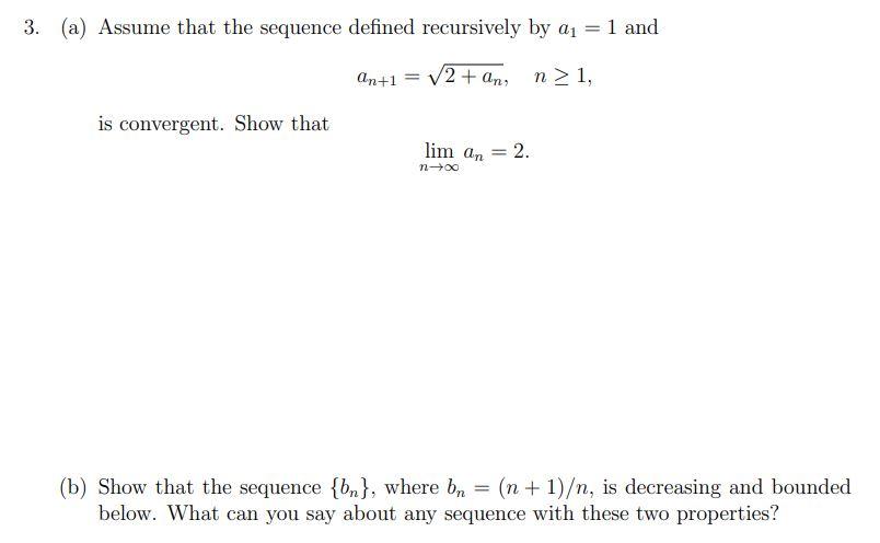 Solved 3. (a) Assume that the sequence defined recursively | Chegg.com