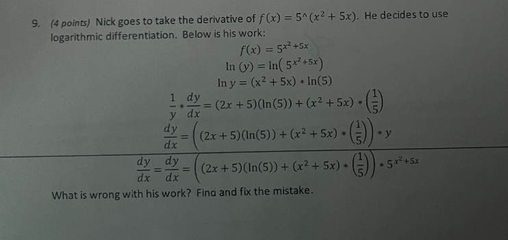 Solved 9. (4 points) Nick goes to take the derivative of | Chegg.com