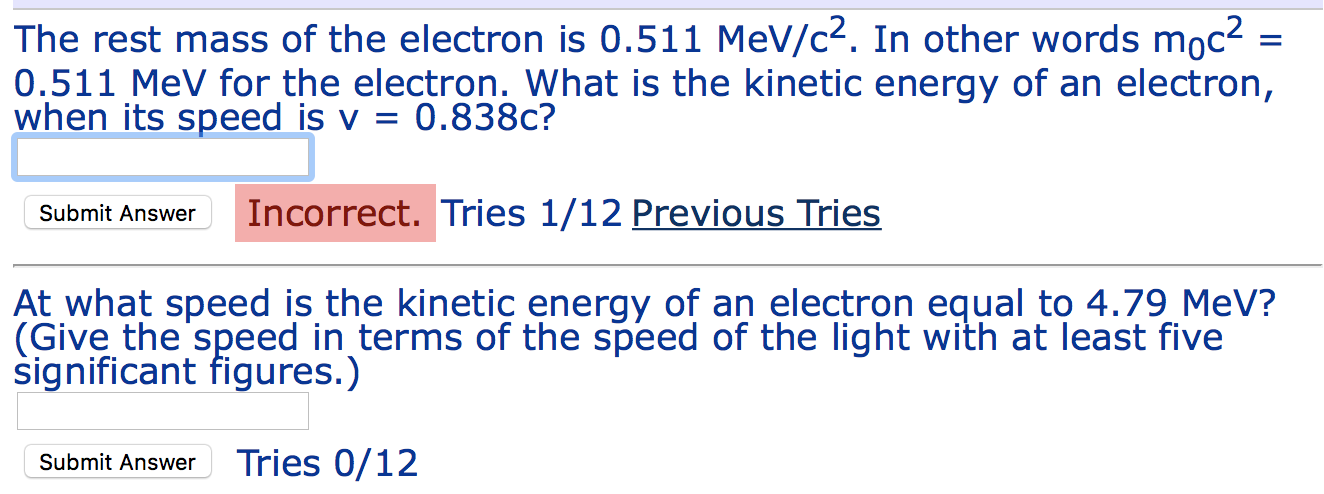 Solved = The rest mass of the electron is 0.511 MeV/c2. In | Chegg.com