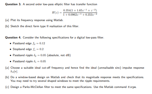 Solved Question 3. A second order low-pass elliptic filter | Chegg.com