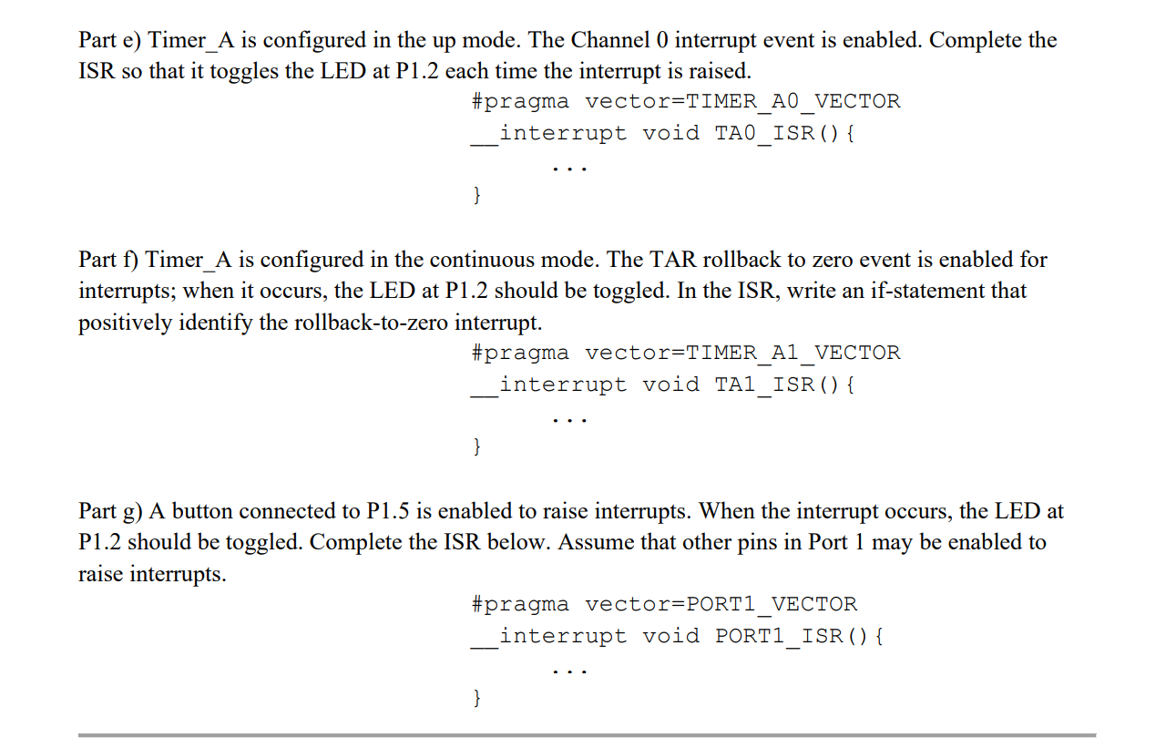 Solved Part e) Timer_A is configured in the up mode. The | Chegg.com