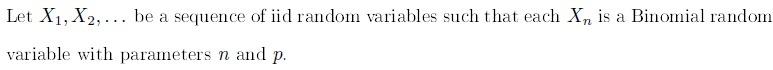 Solved Let X1,X2,… be a sequence of iid random variables | Chegg.com