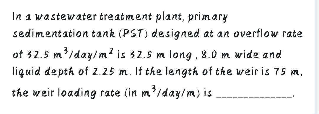 Solved In a wastewater treatment plant, primary | Chegg.com