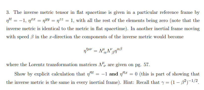Solved 3. The inverse metric tensor in flat spacetime is | Chegg.com