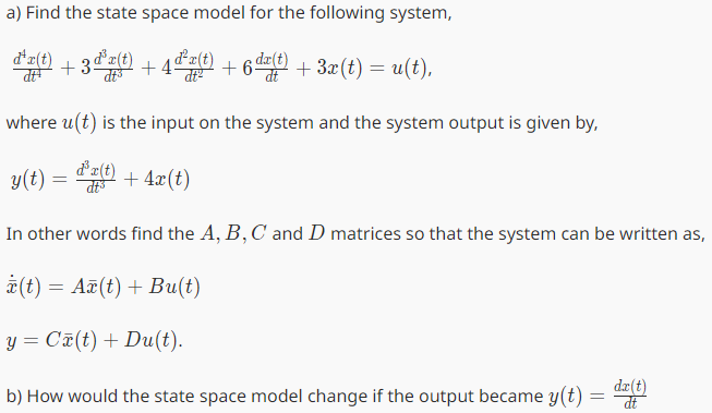 Solved a) Find the state space model for the following | Chegg.com