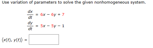 Solved Use variation of parameters to solve the given | Chegg.com