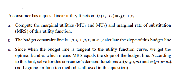 Solved A consumer has a quasi-linear utility function | Chegg.com