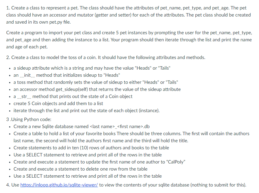 Solved 1. Create a class to represent a pet. The class | Chegg.com