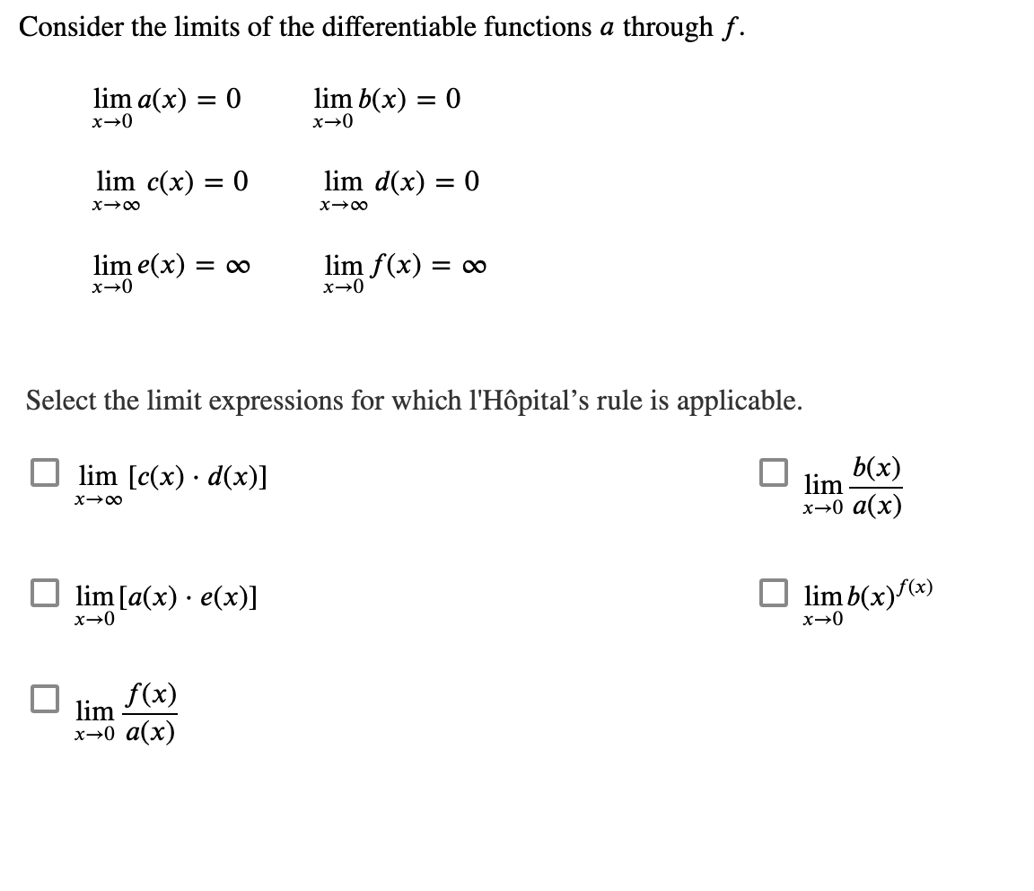 Solved Consider the limits of the differentiable functions a | Chegg.com