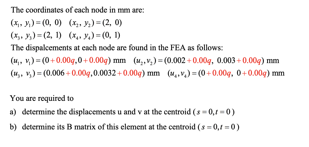 Solved Question 1: 2-D Four-node Plane Finite Element | Chegg.com