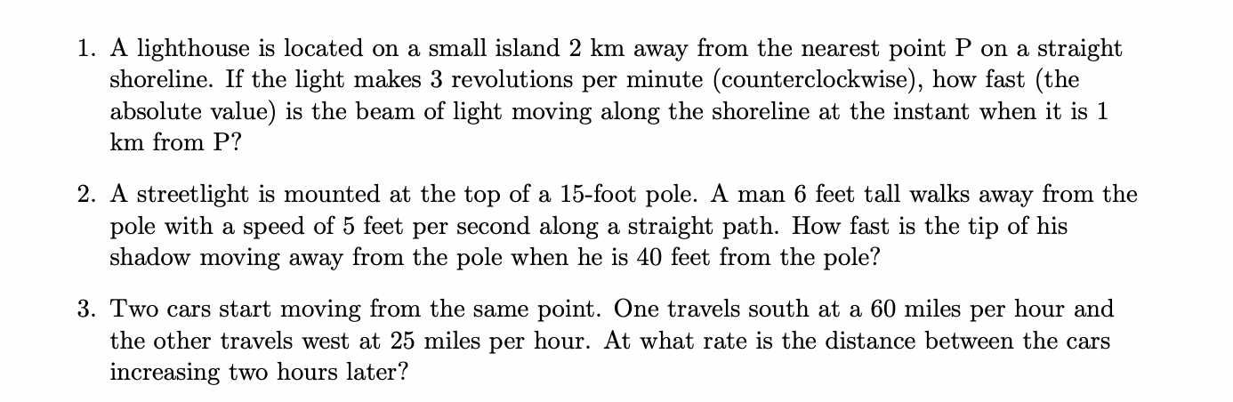 Solved 1. A lighthouse is located on a small island 2 km | Chegg.com