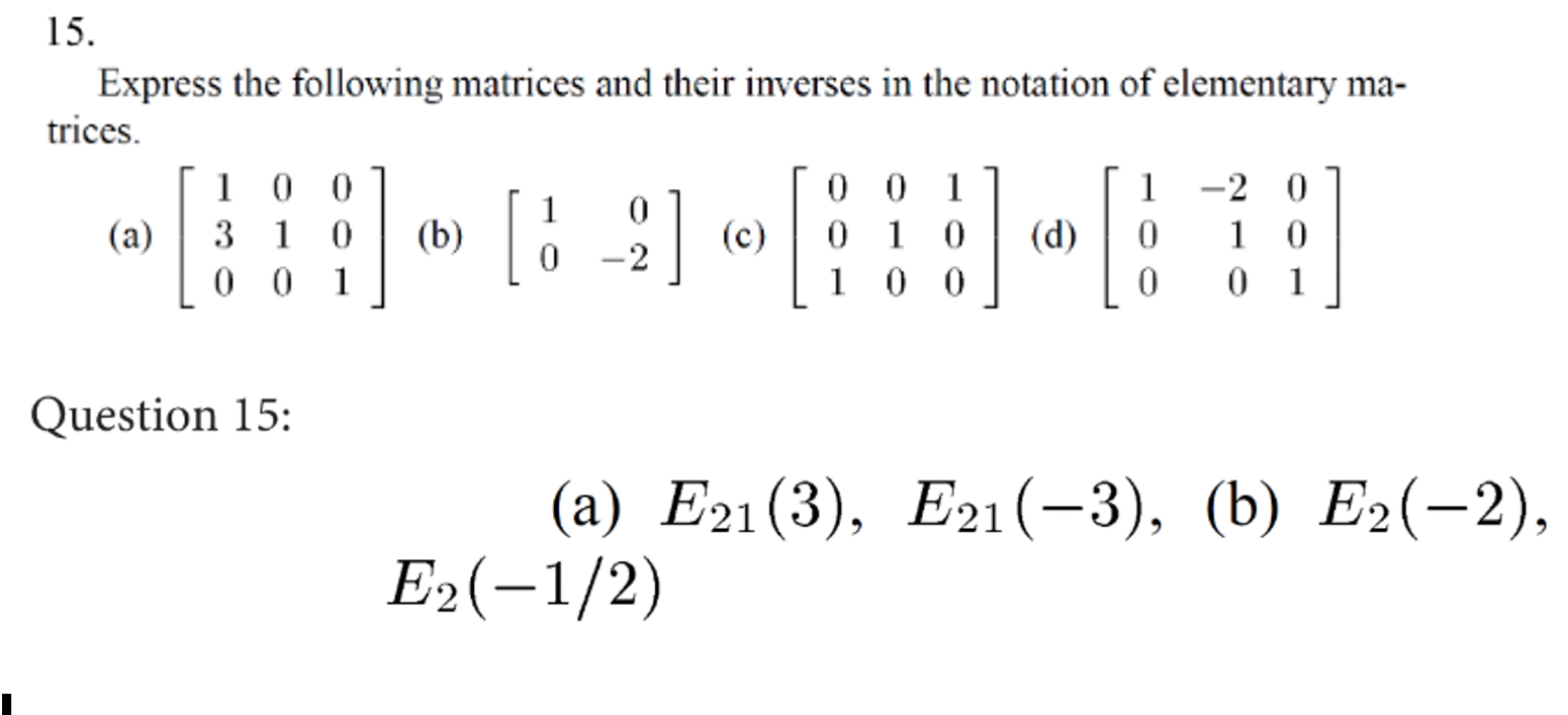 Solved 15. Express the following matrices and their inverses | Chegg.com
