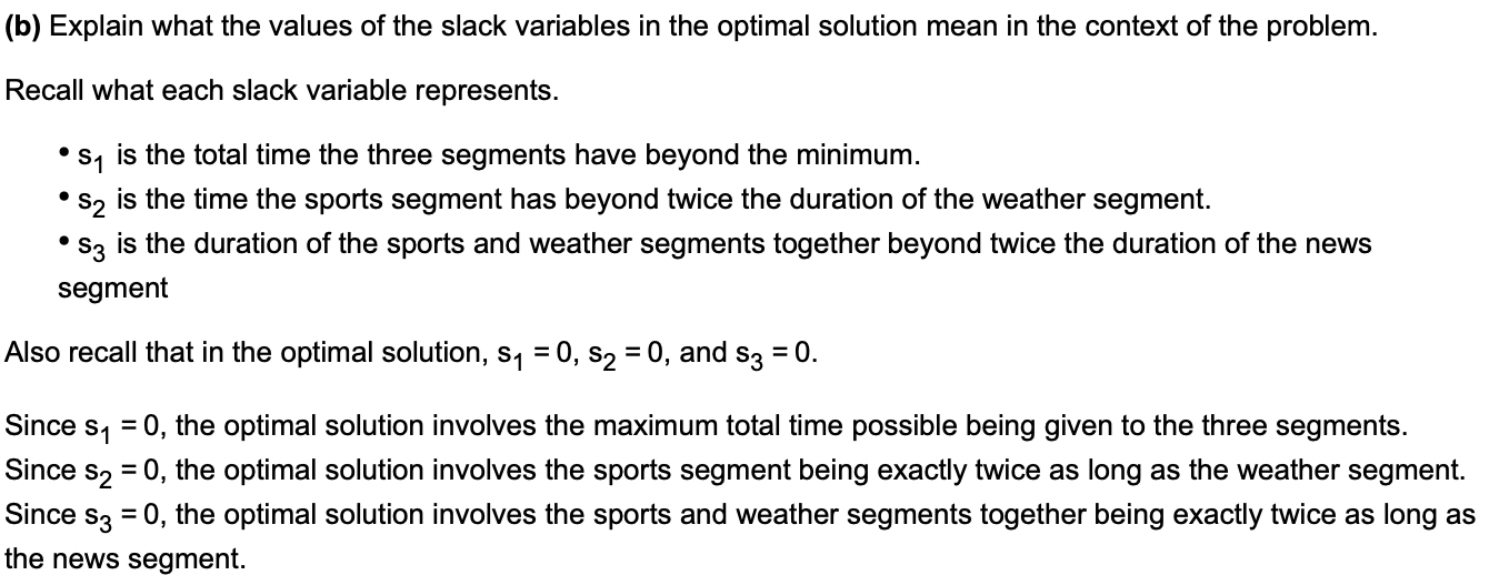 Solved (b) Explain what the values of the slack variables in | Chegg.com