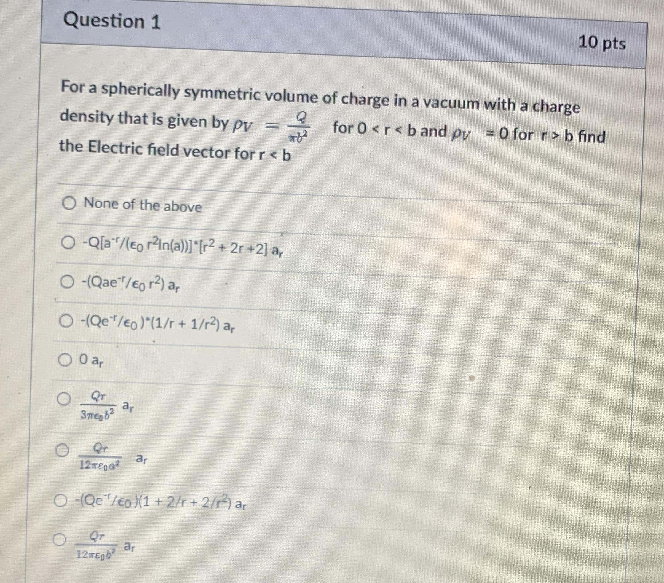 Solved For a spherically symmetric volume of charge in a | Chegg.com
