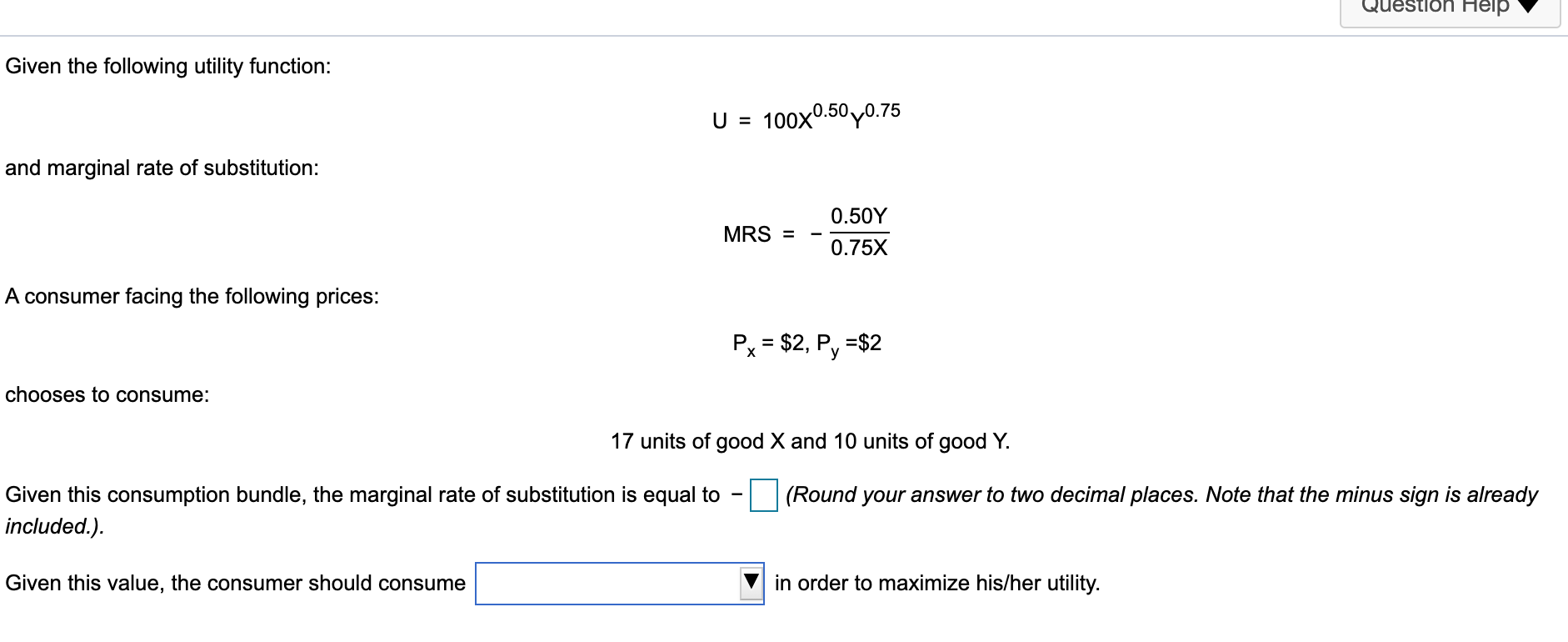 Solved uestion Help Given the following utility function: U | Chegg.com