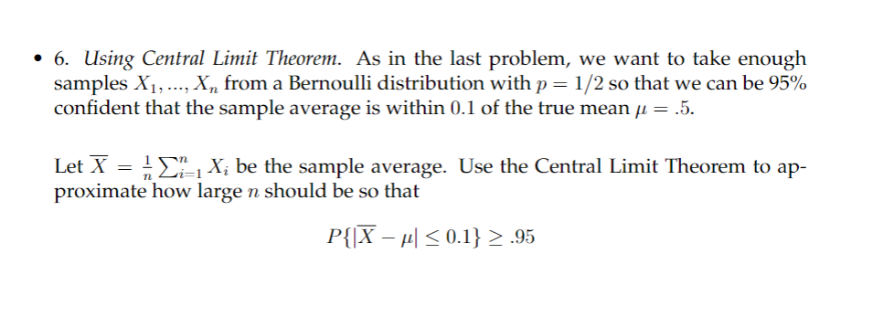 Solved 6. Using Central Limit Theorem. As in the last | Chegg.com