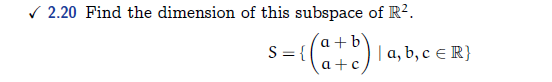 Solved 2.20 Find the dimension of this subspace of R2. | Chegg.com