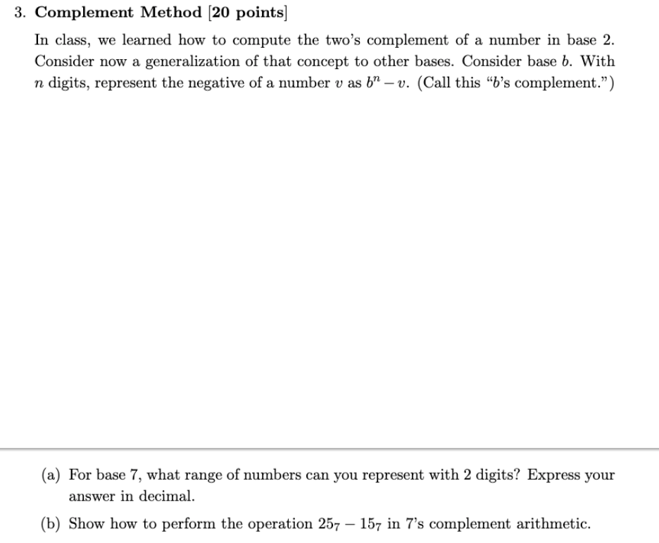 Solved 3. Complement Method (20 points) In class, we learned | Chegg.com
