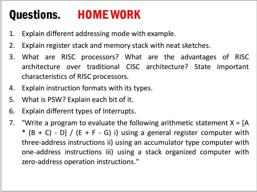 Solved Questions. HOME WORK 1. Explain different addressing | Chegg.com